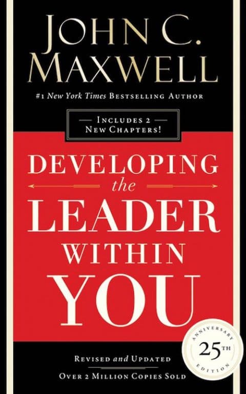 Developing The Leader Within You By John C Maxwell Moving Up The