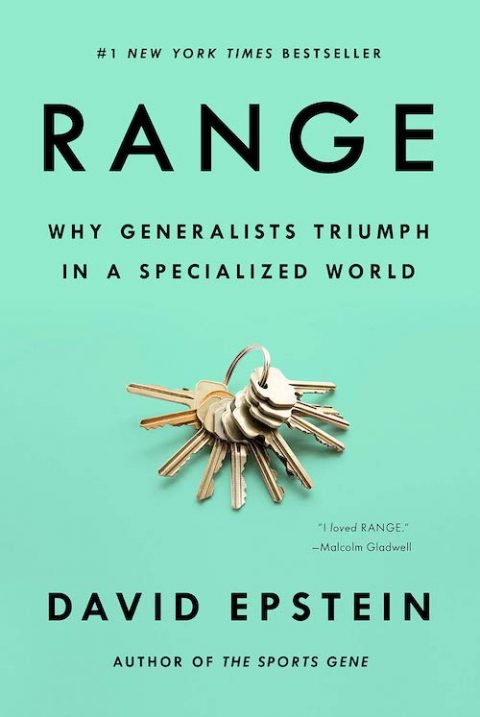 Range: How Generalists Triumph in a Specialized World by David Epstein ...