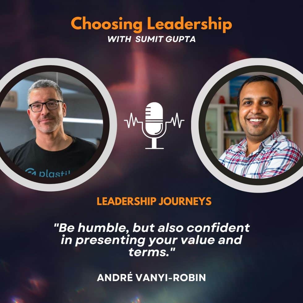 Leadership Journeys [193] – André Vanyi-Robin – “Be humble, but also ...